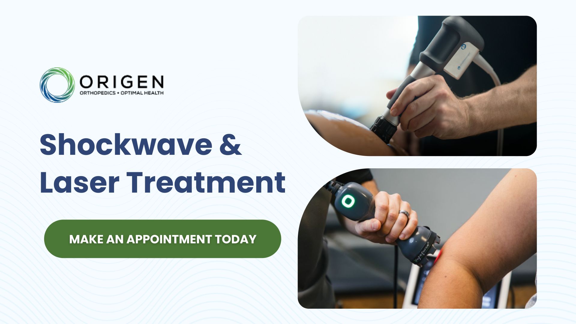 Shockwave & Laser Treatment - Origen